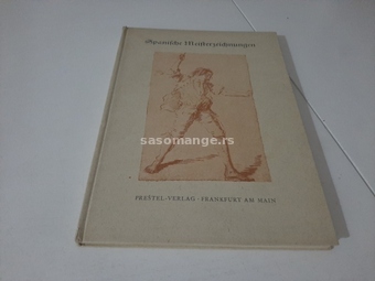 Spanische Meisterzeichnungen Mit 41 Abbildungen Gradmann Erwin Verlag Frankfurt a. M. Prestel Verl.