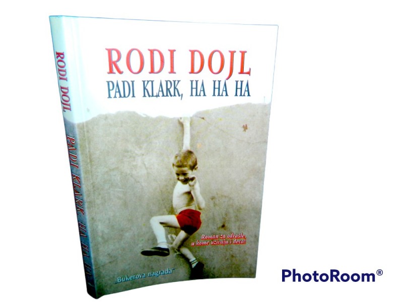 Padi Klark, ha ha ha, Rodi DOjl