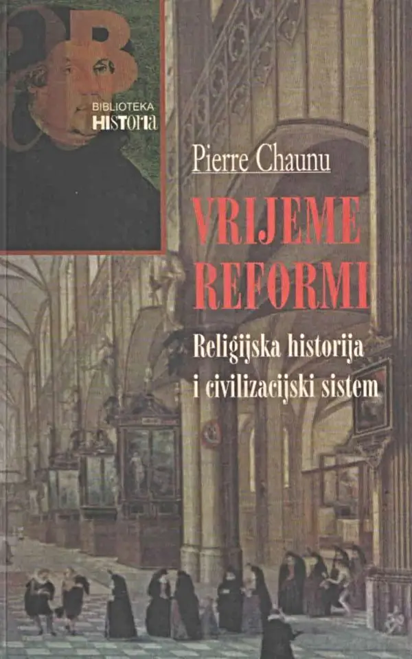 Vrijeme reformi: religijska historija i civilizacijski sistem