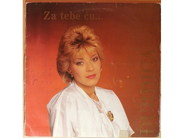 LP ĐURĐICA - Za tebe ću... (1985) VG+/VG-