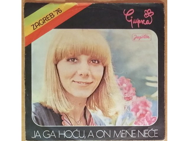 SP LJUPKA - Ja ga hoću, a on mene neće (1976) VG-