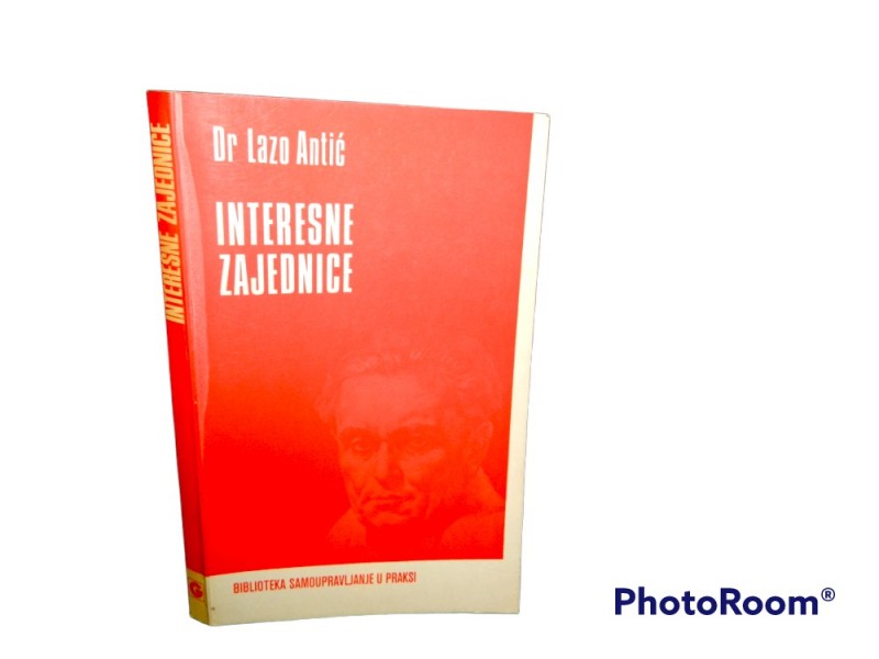 Interesne zajednice, Lazo Antić