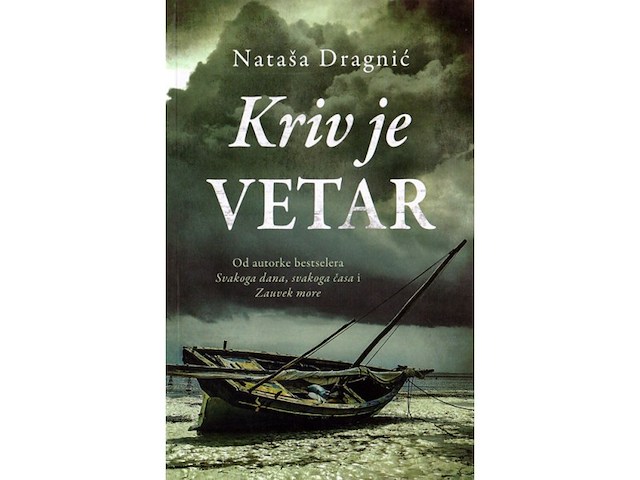 Kriv je vetar - Nataša Dragnić