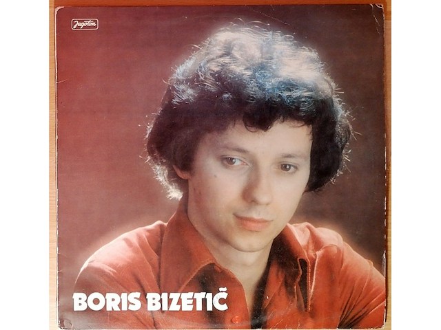 LP BORIS BIZETIĆ - Boris Bizetić (1980) ODLIČNA