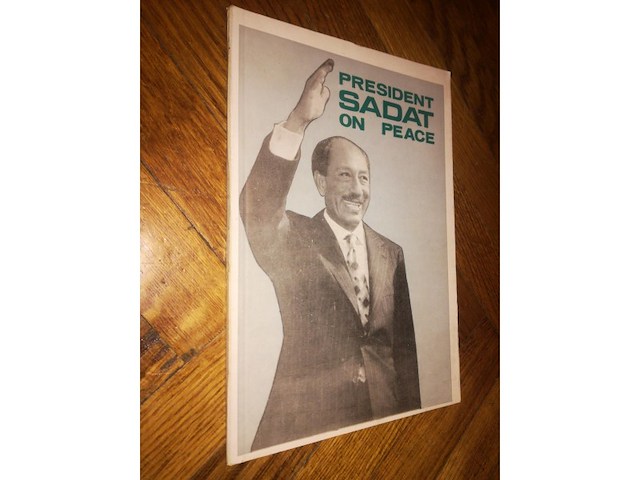 PRESIDENT SADAT ON PEACE odabrani govori