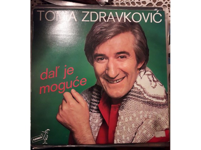 LP Toma Zdravković - Da l` je moguće NM (1987)