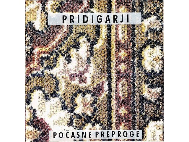 Pridigarji ‎- Počasne preproge