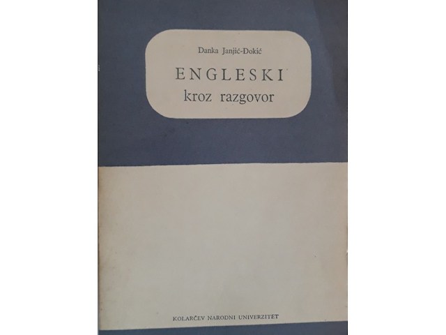 ENGLESKI KROZ RAZGOVOR - DANKA JANJIĆ-ĐOKIĆ