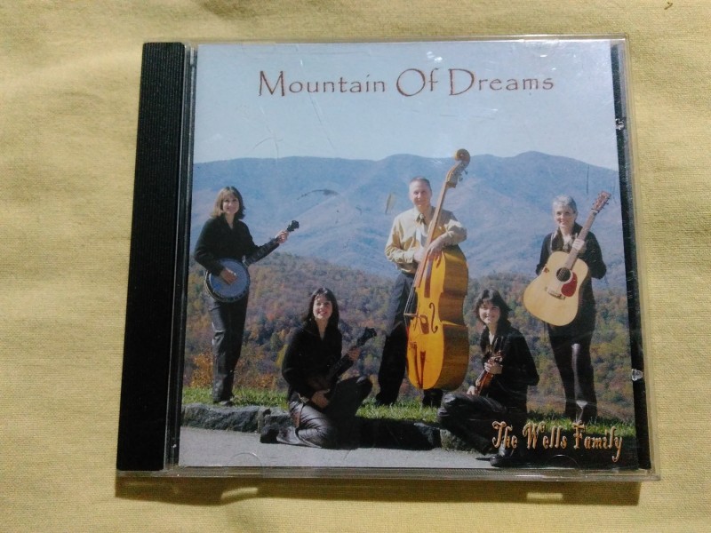 The Wells Family. Mountain Of Dreams