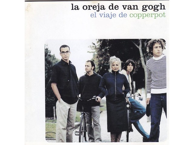 La Oreja De Van Gogh – El Viaje De Copperpot CD