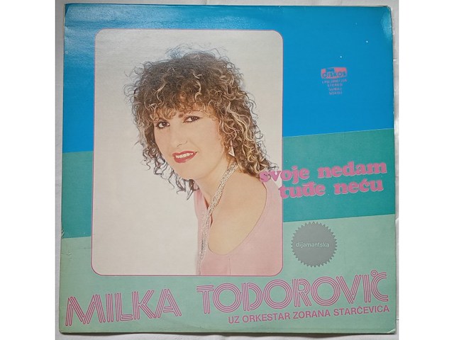 MILKA TOSOROVIC - SVOJE NEDAM, TUDJE NECU