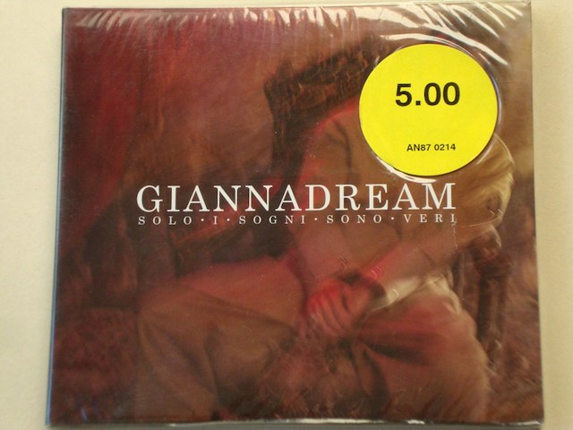 Gianna Nannini - GiannaDream (Solo I Sogni Sono Veri)