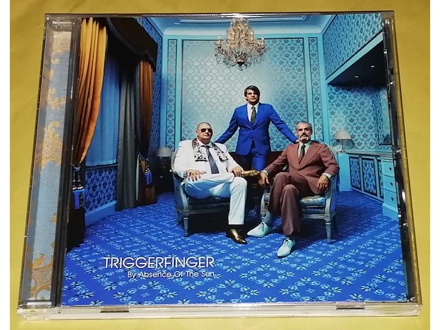 Triggerfinger – By Absence Of The Sun (CD)