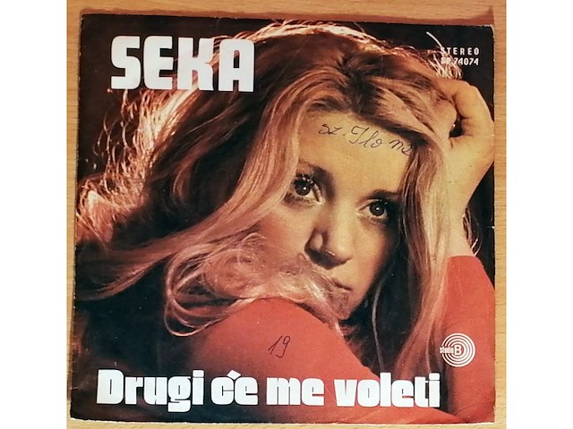 SP SEKA KOJADINOVIĆ - Drugi će me voleti (1974) VG+/VG