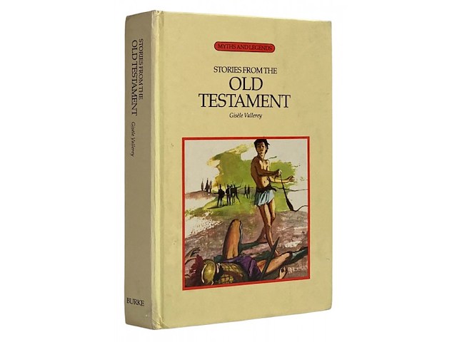 Stories from the Old Testament (Myths and Legends)