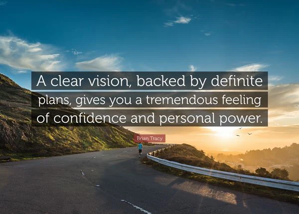 A clear vision backed by definite plans