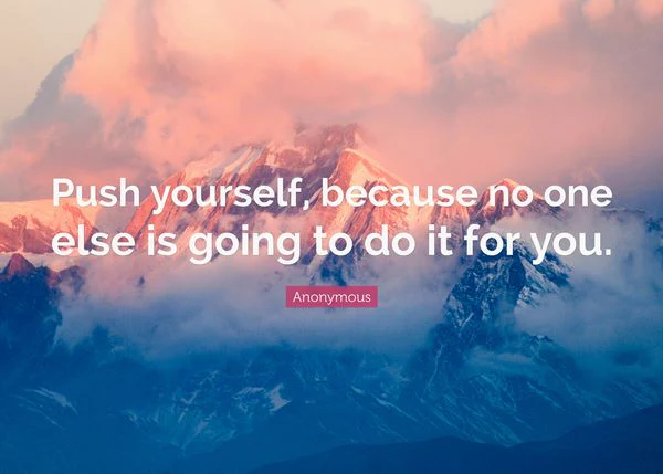 Push yourself