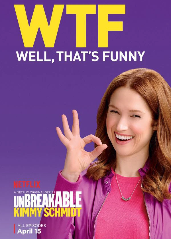 Unbreakable Kimmy Schmidt WTF poster