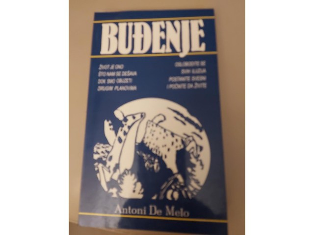 Antoni de Melo, Budjenje