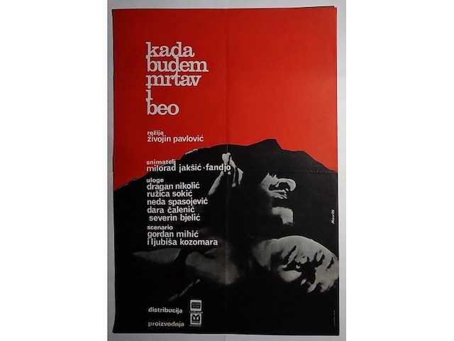 KAD BUDEM MRTAV I BEO (1968) Crni talas PLAKAT