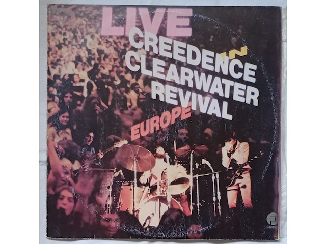 CREEDENCE CLEARWATER REVIVAL - Live in Europe