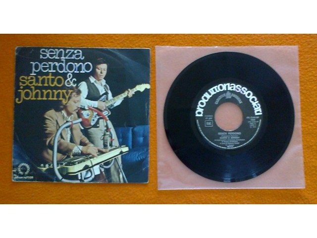 SANTO and JOHNNY - Senza Perdono (singl) Made in Italy
