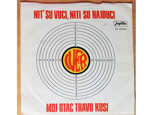 SP IVER - Nit` su vuci, niti su hajduci (1977) NM/VG+