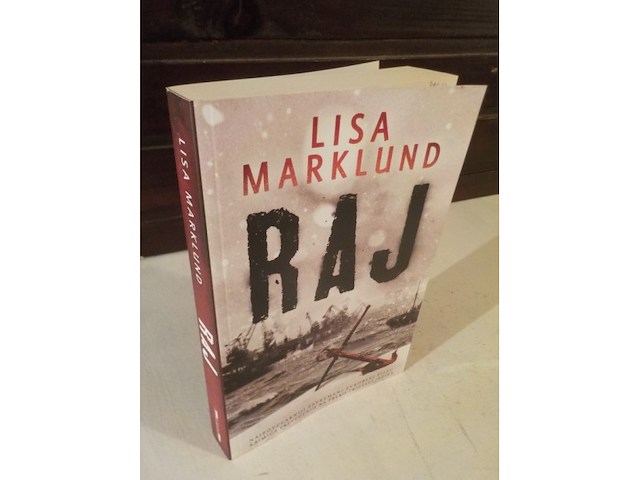 Lisa Marklund - Raj