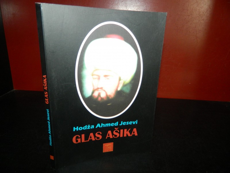 Glas Ašika, Hodža Ahmed Jesevi