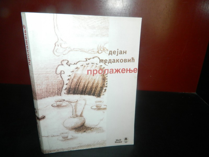 Prolaženje, Dejan Medaković