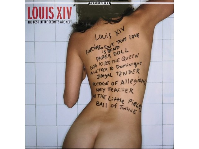 Louis XIV – The Best Little Secrets Are Kept