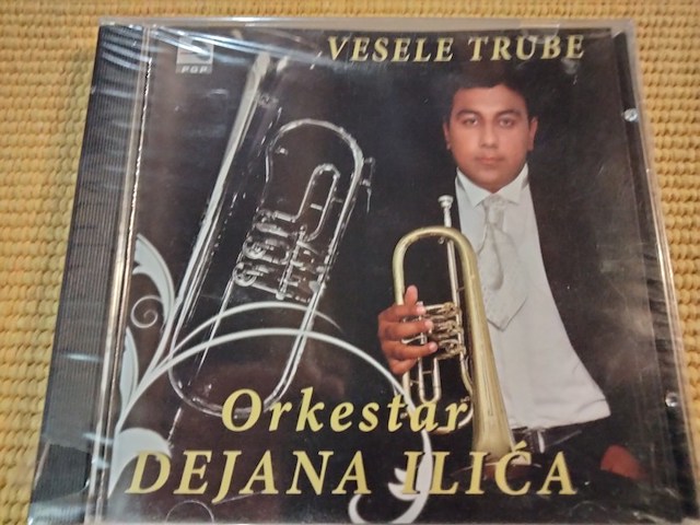 Orkestar Dejana Ilica - Vesele Trube
