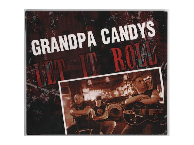 GRANDPA CANDYS - Let It Roll