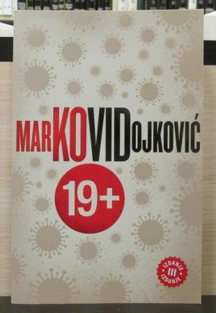 KOVID 19+ – MARKO VIDOJKOVIĆ