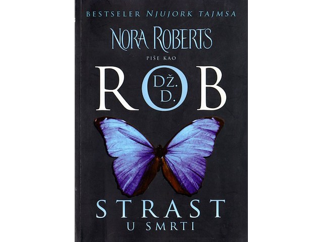 Strast u Smrti - Nora Roberts