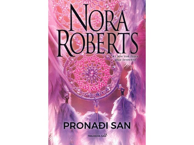 Pronađi san - Nora Roberts