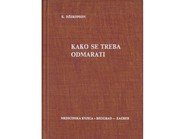 Kako se treba odmarati - E.Džekopson