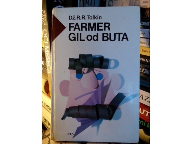 Dž. R. R. TOLKIN - FARMER GIL OD BUTA