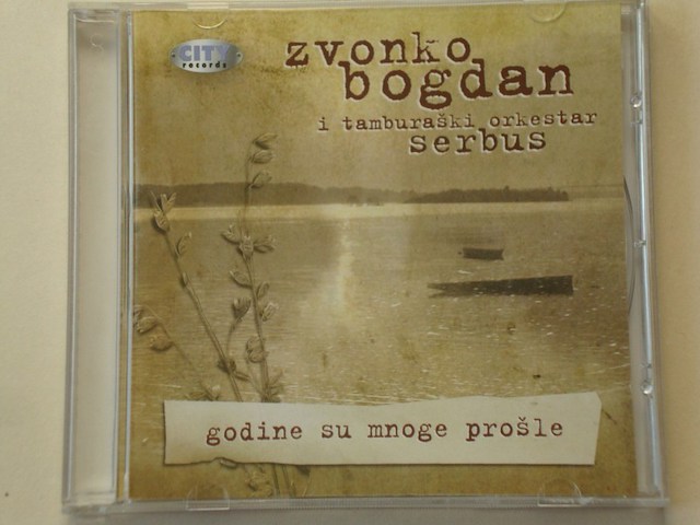Zvonko Bogdan - Godine Su Mnoge Prošle