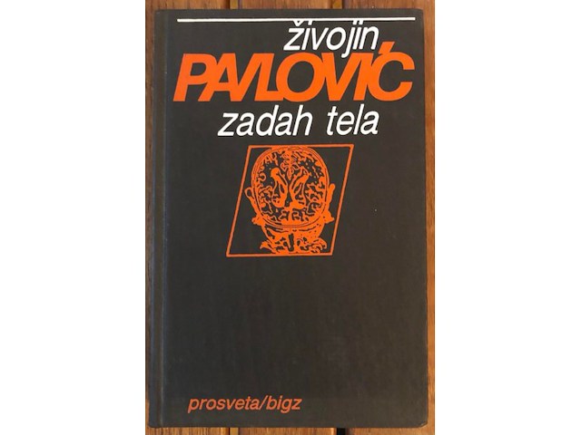 Zadah tela - Živojin Pavlović