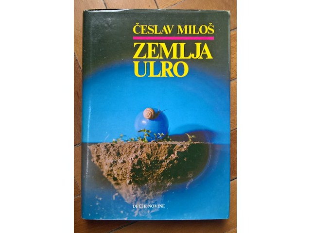 Zemlja Ulro, Česlav Miloš