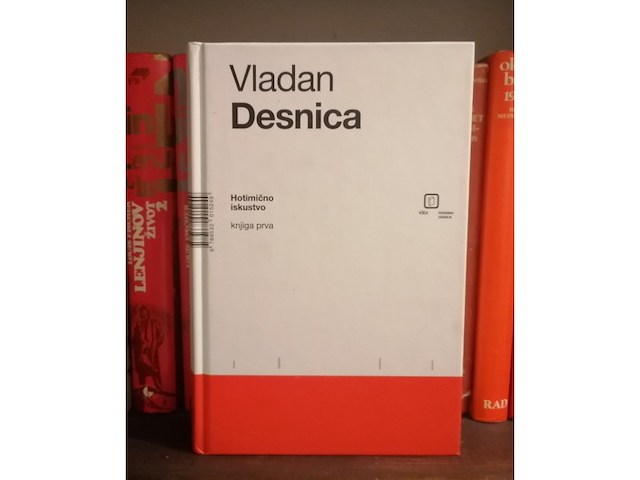 HOTIMIČNO iskustvo  Vladan Desnica