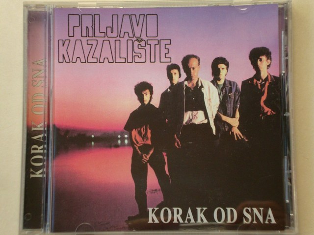 Prljavo Kazalište - Korak Od Sna