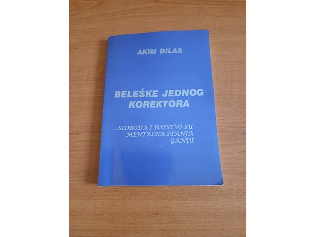 Beleške jednog korektora - Akim Djilas