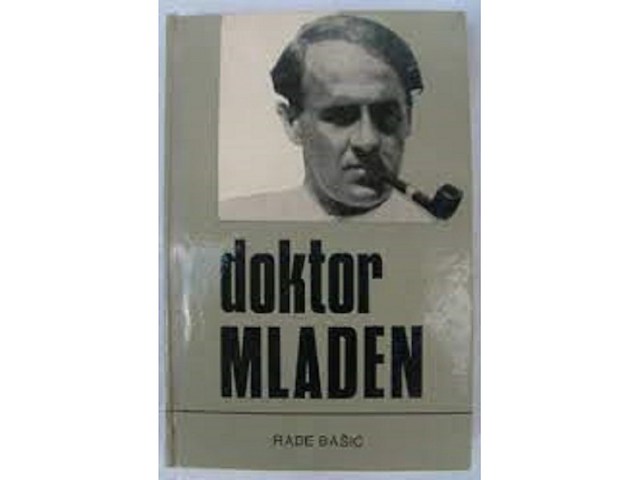 Doktor Mladen - Rade Bašić