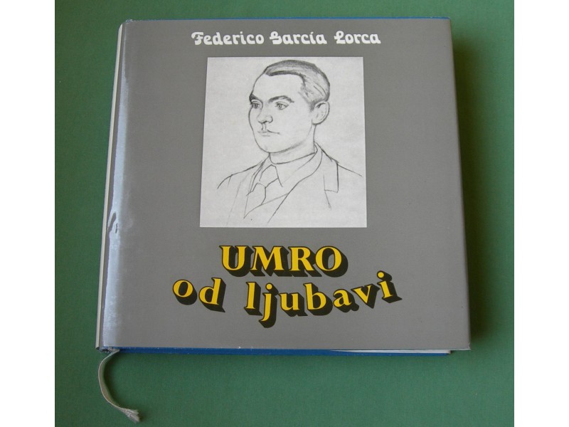 Umro od ljubavi - Federico Garcia Lorca + ploča