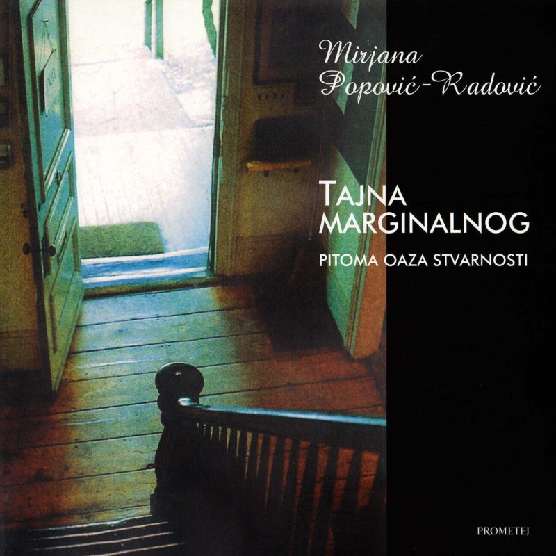 Tajna marginalnog – Mirjana Popović Radović