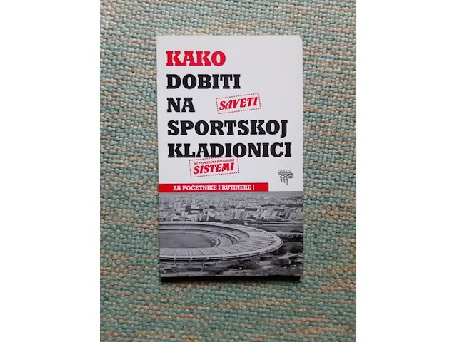 Kako dobiti na sportskoj kladionici