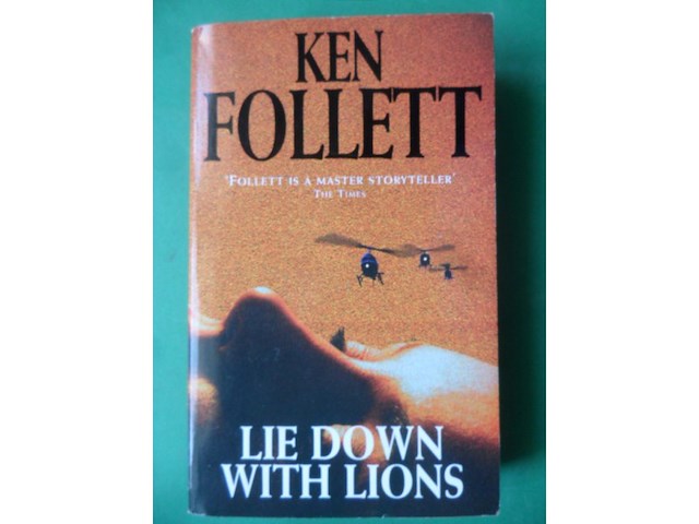Lie down with LIONS Ken Follet