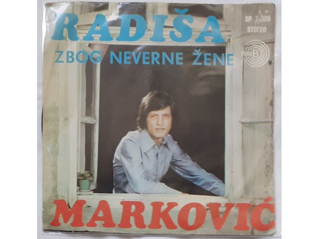 RADISA  MARKOVIC  -  ZBOG  NEVERNE  ZENE